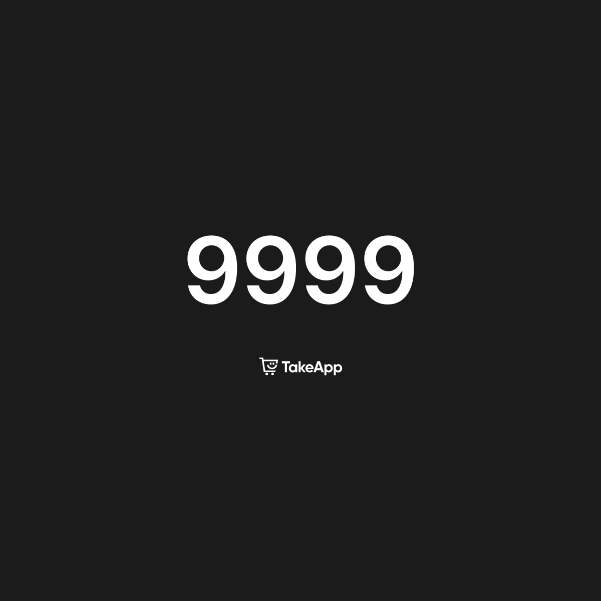 9999 | Take App