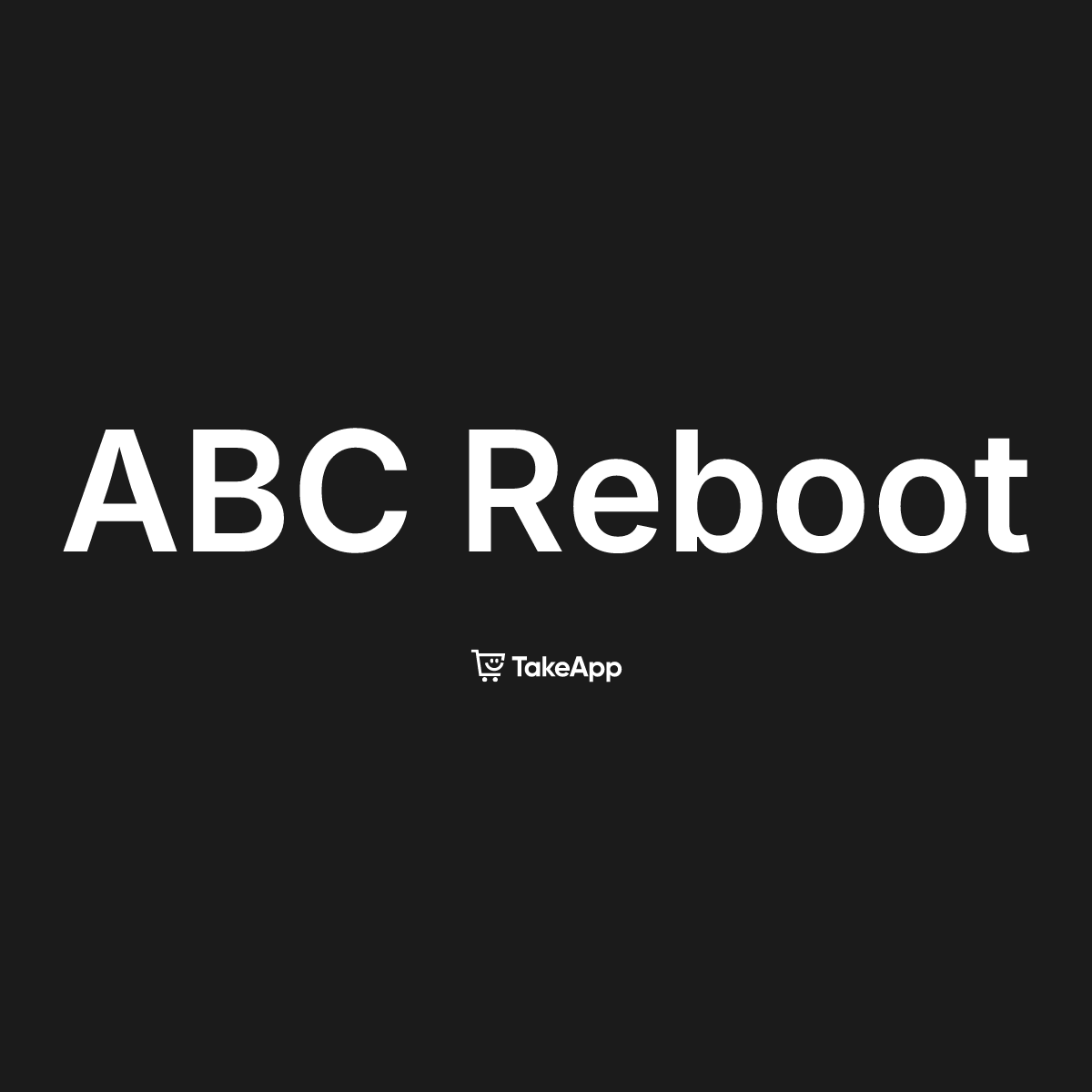 ABC Reboot | Take App