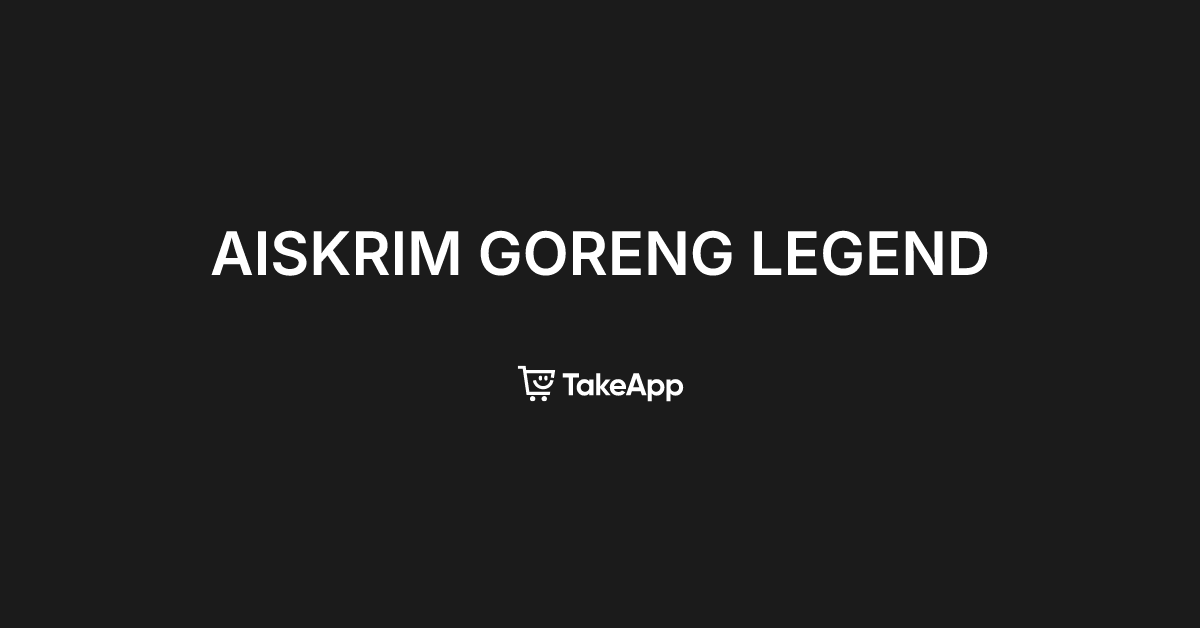 AISKRIM GORENG LEGEND | Take App