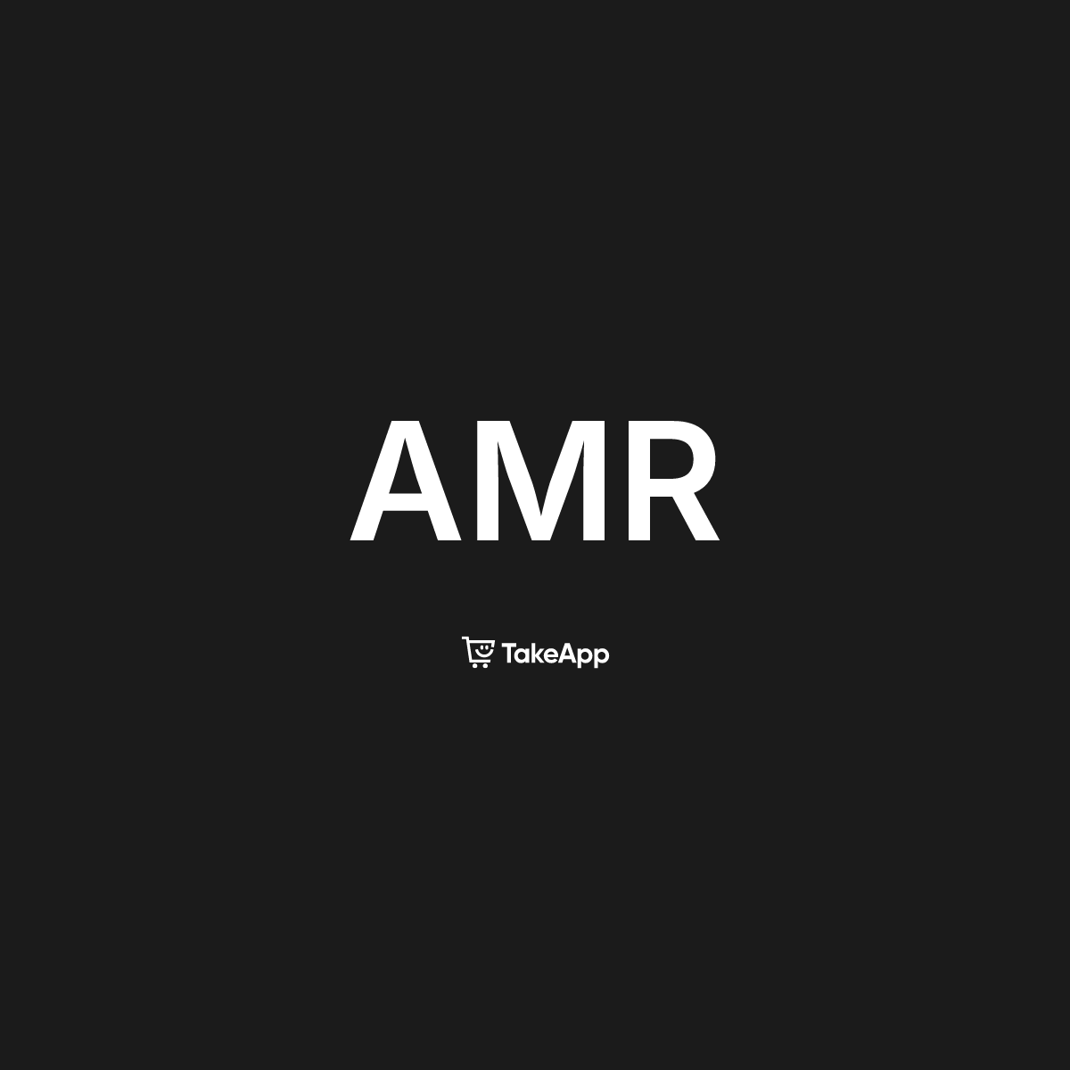 AMR | Take App