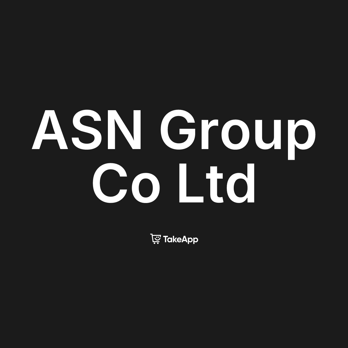 ASN Group Co Ltd | Take App