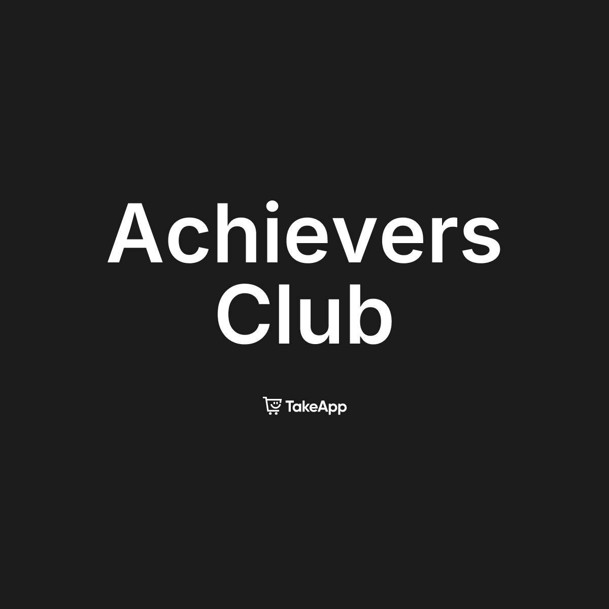 Achievers Club | Take App
