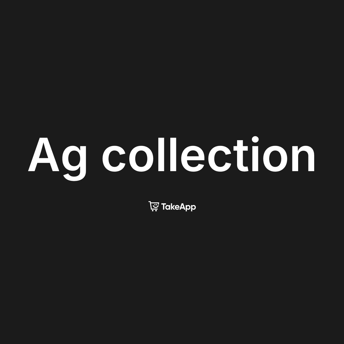 Ag collection | Take App