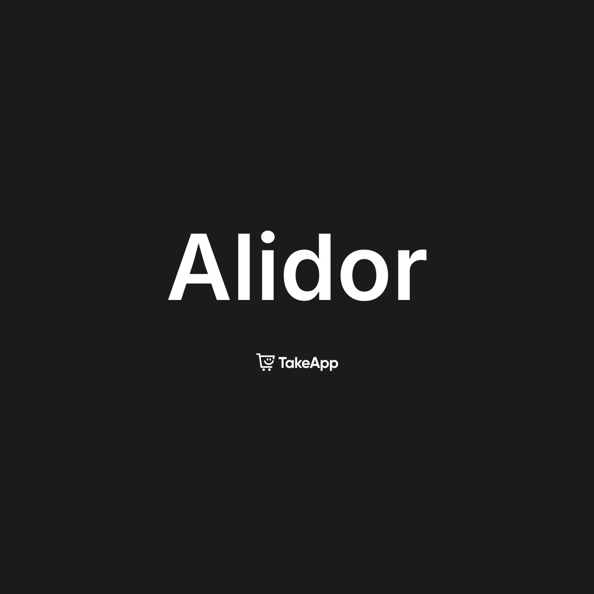 Alidor | Take App