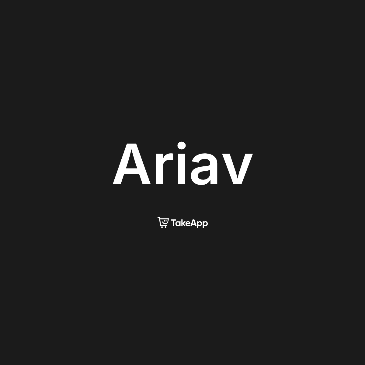 Ariav | Take App