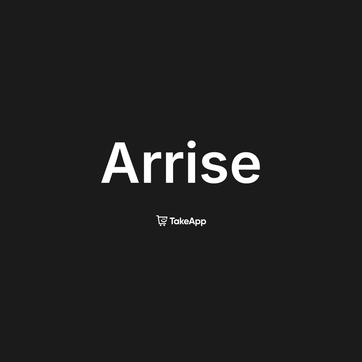 Arrise | Take App