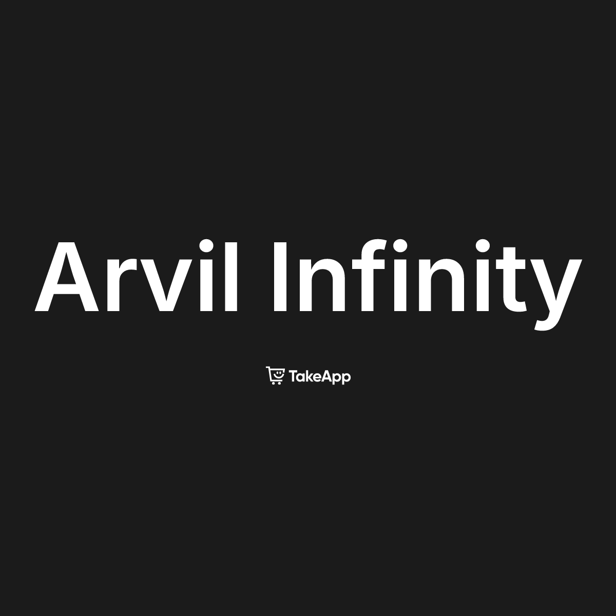 Arvil Infinity | Take App