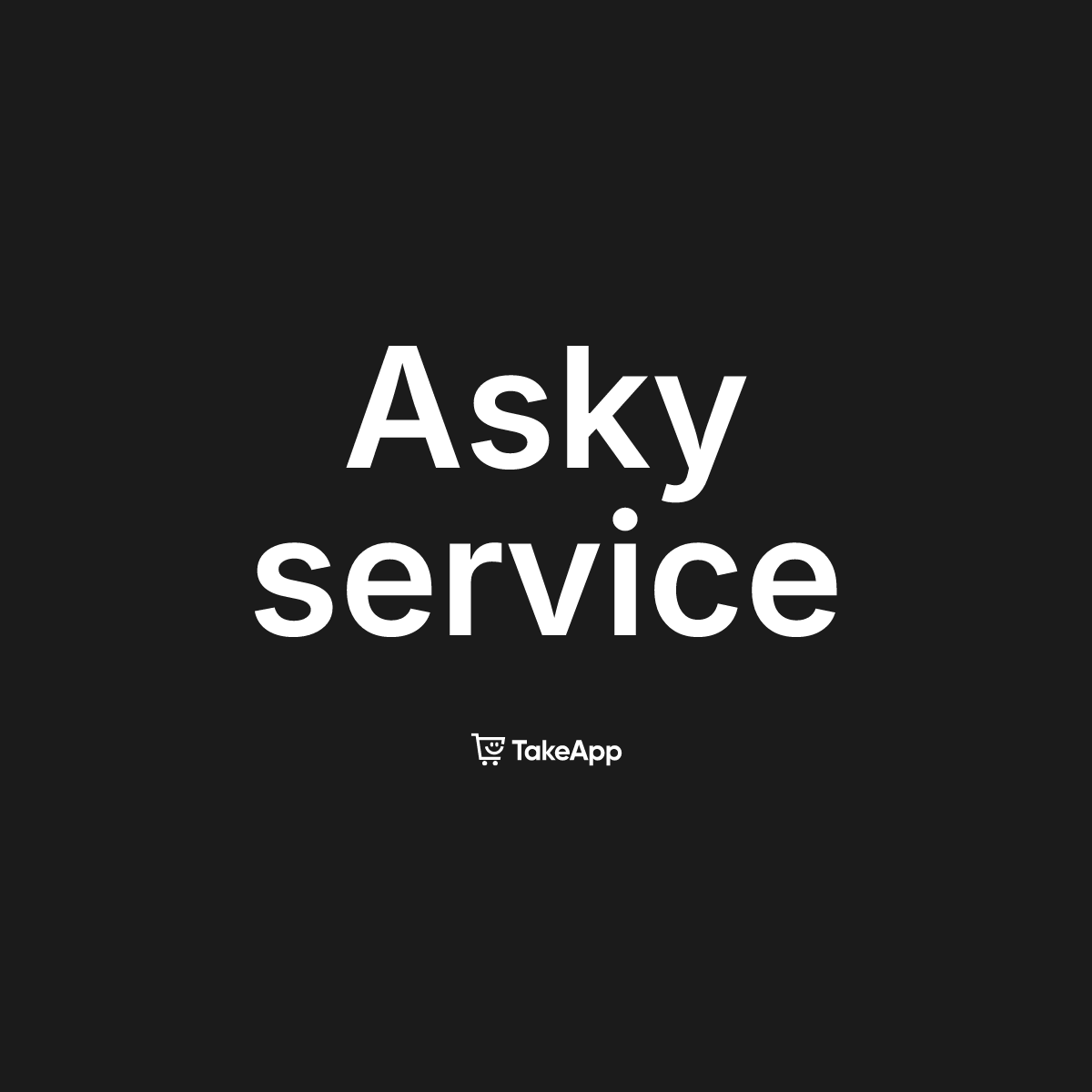 Asky service | Take App