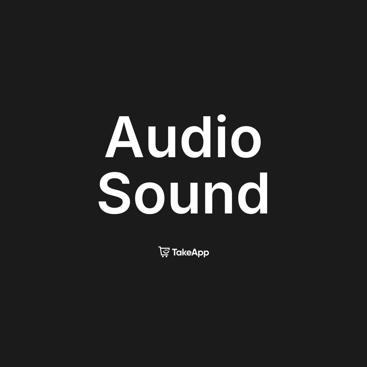 Audio Sound | Take App
