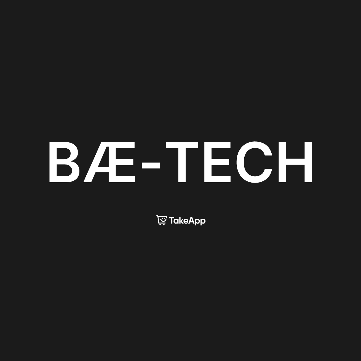 BÆ-TECH | Take App