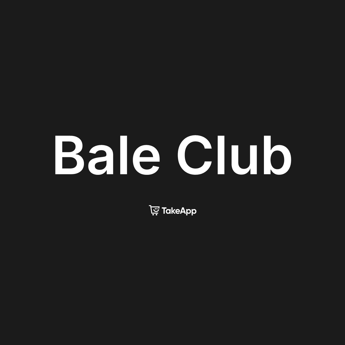Bale Club | Take App