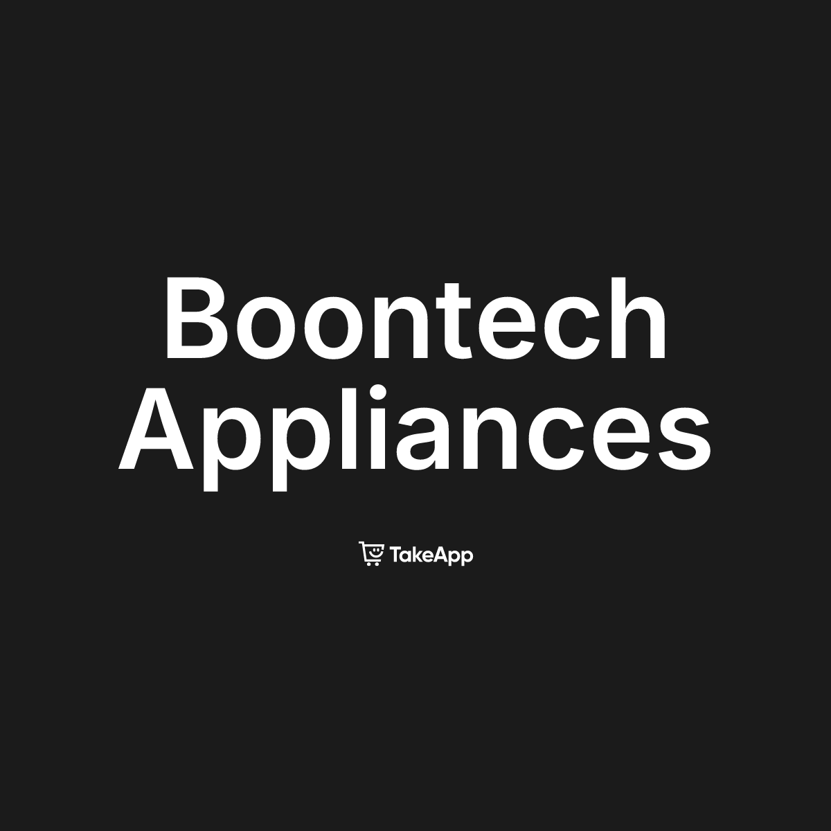 Boontech Appliances | Take App