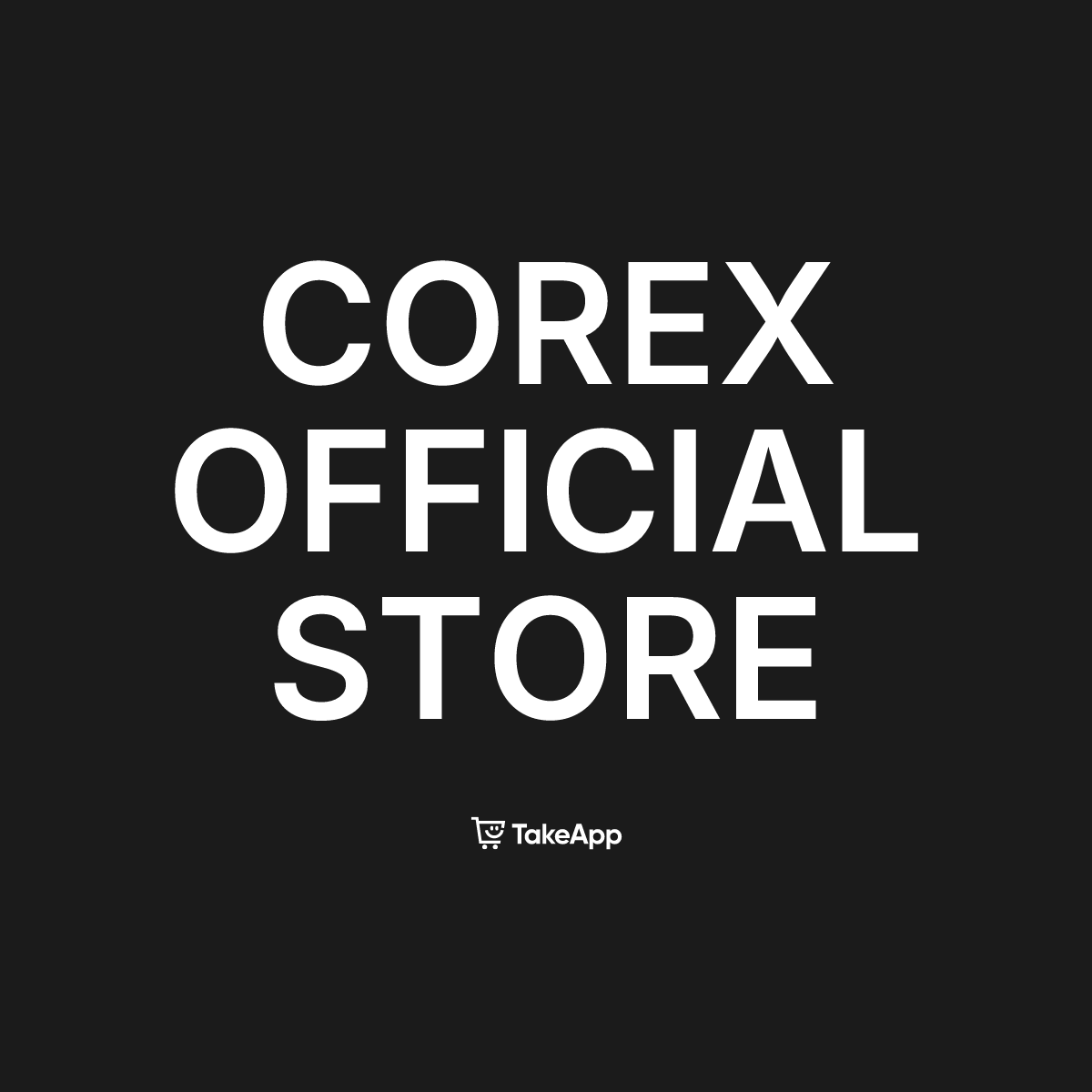 COREX OFFICIAL STORE | Take App