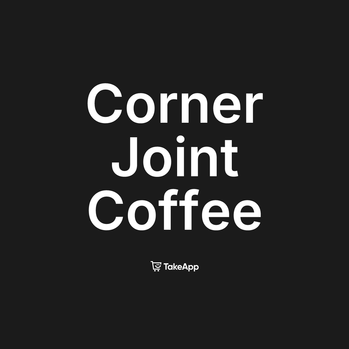 Corner Joint Coffee | Take App