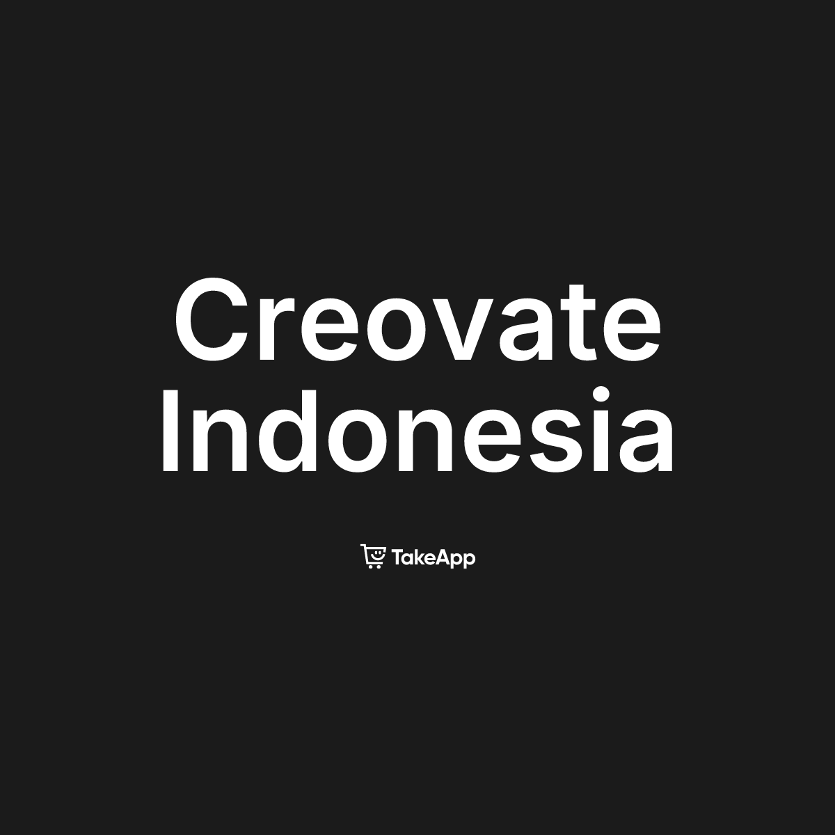 Creovate Indonesia | Take App