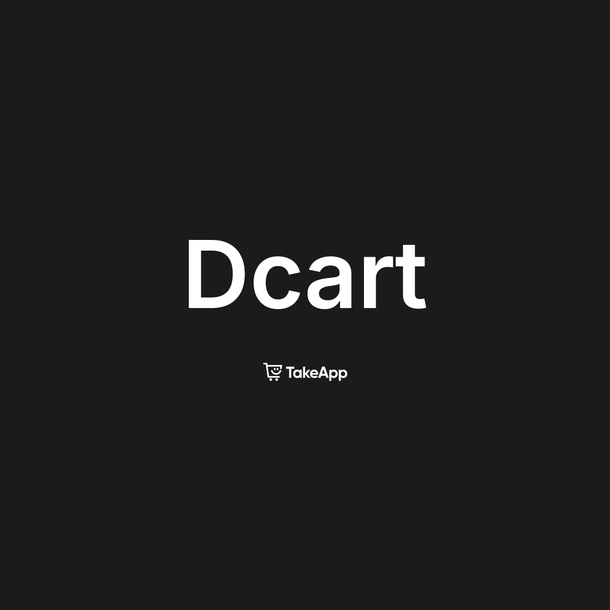 Dcart | Take App