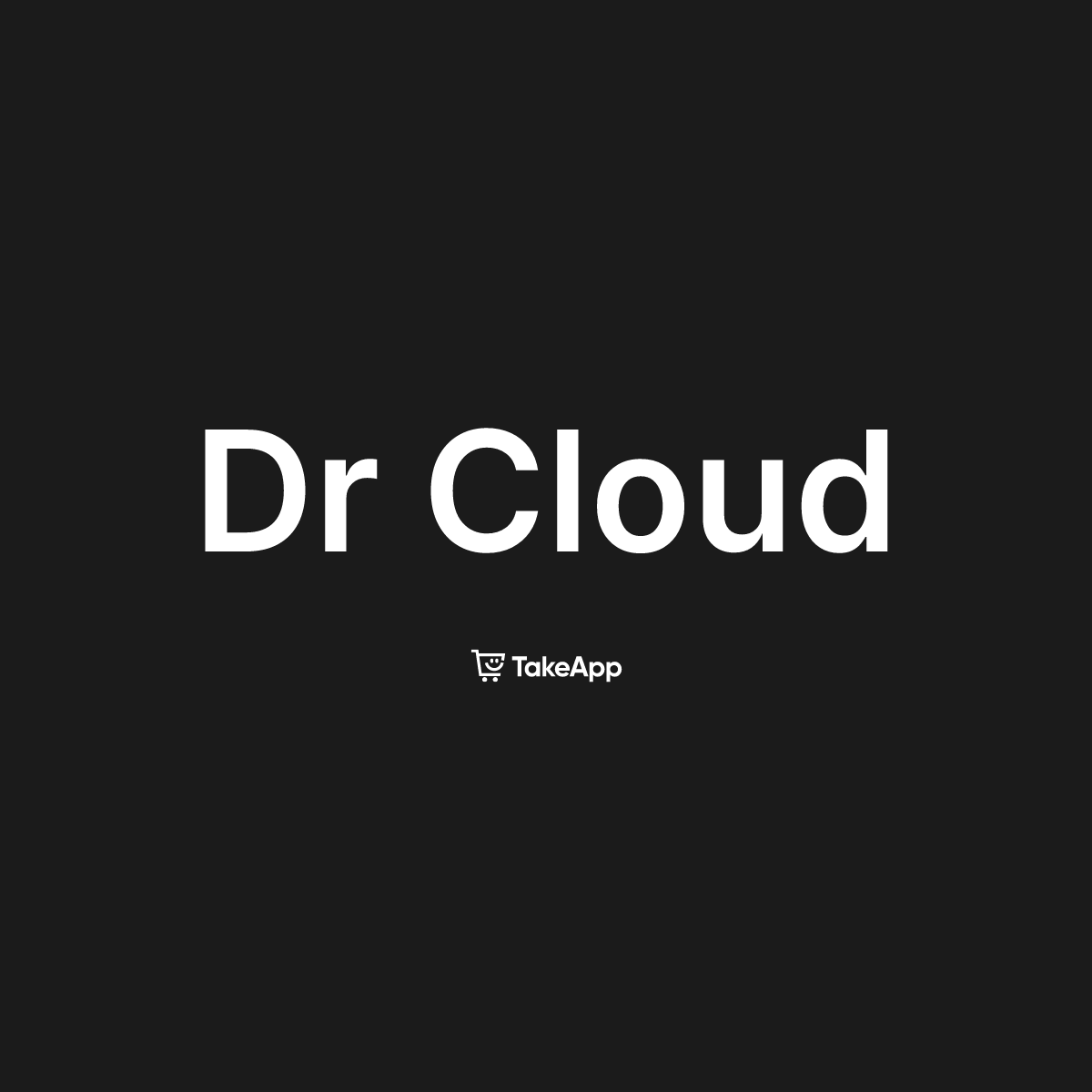 Dr Cloud | Take App