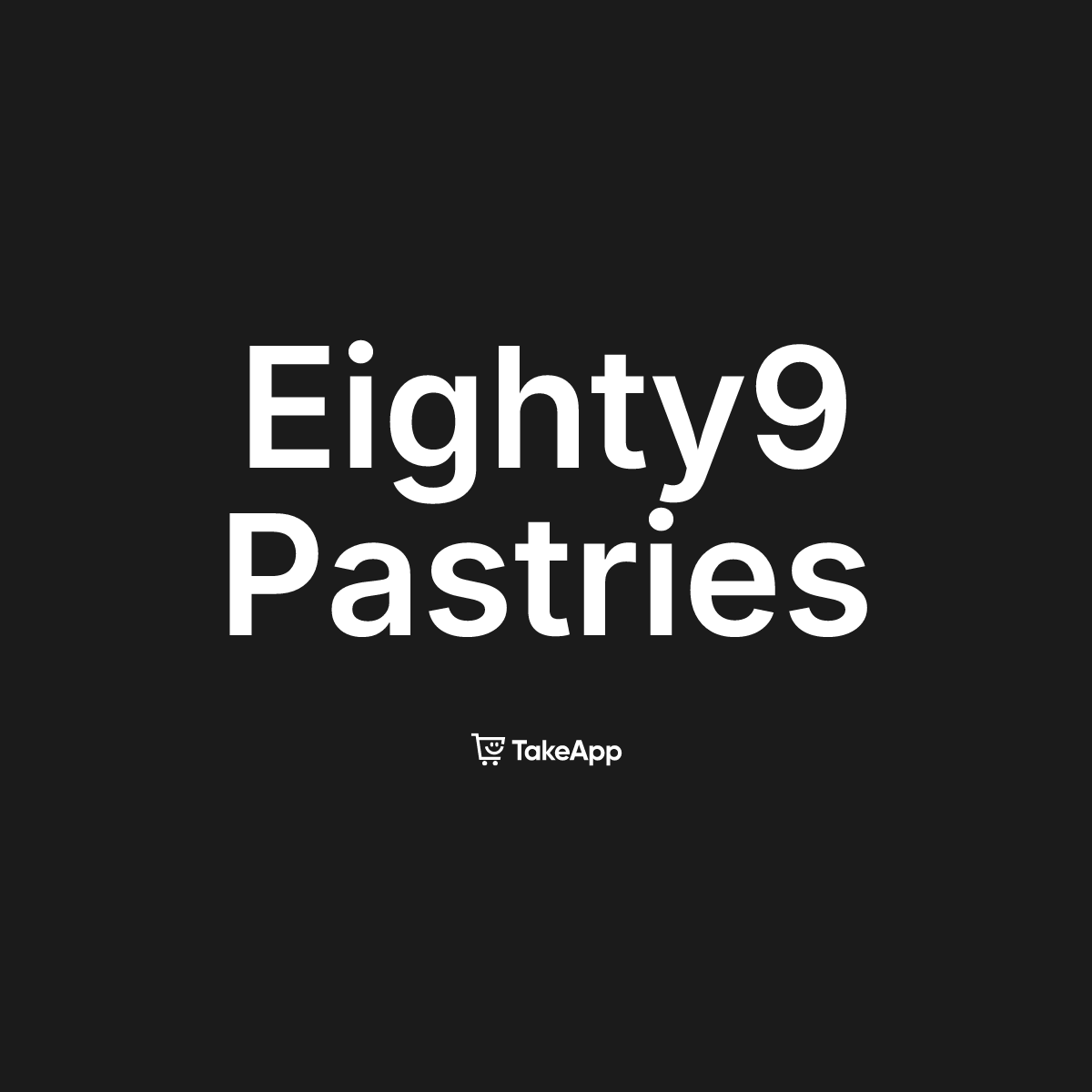 Eighty9 Pastries | Take App
