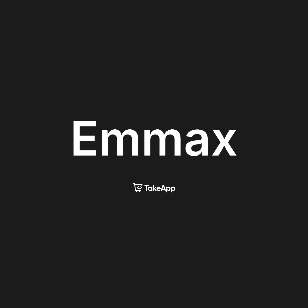 Emmax | Take App