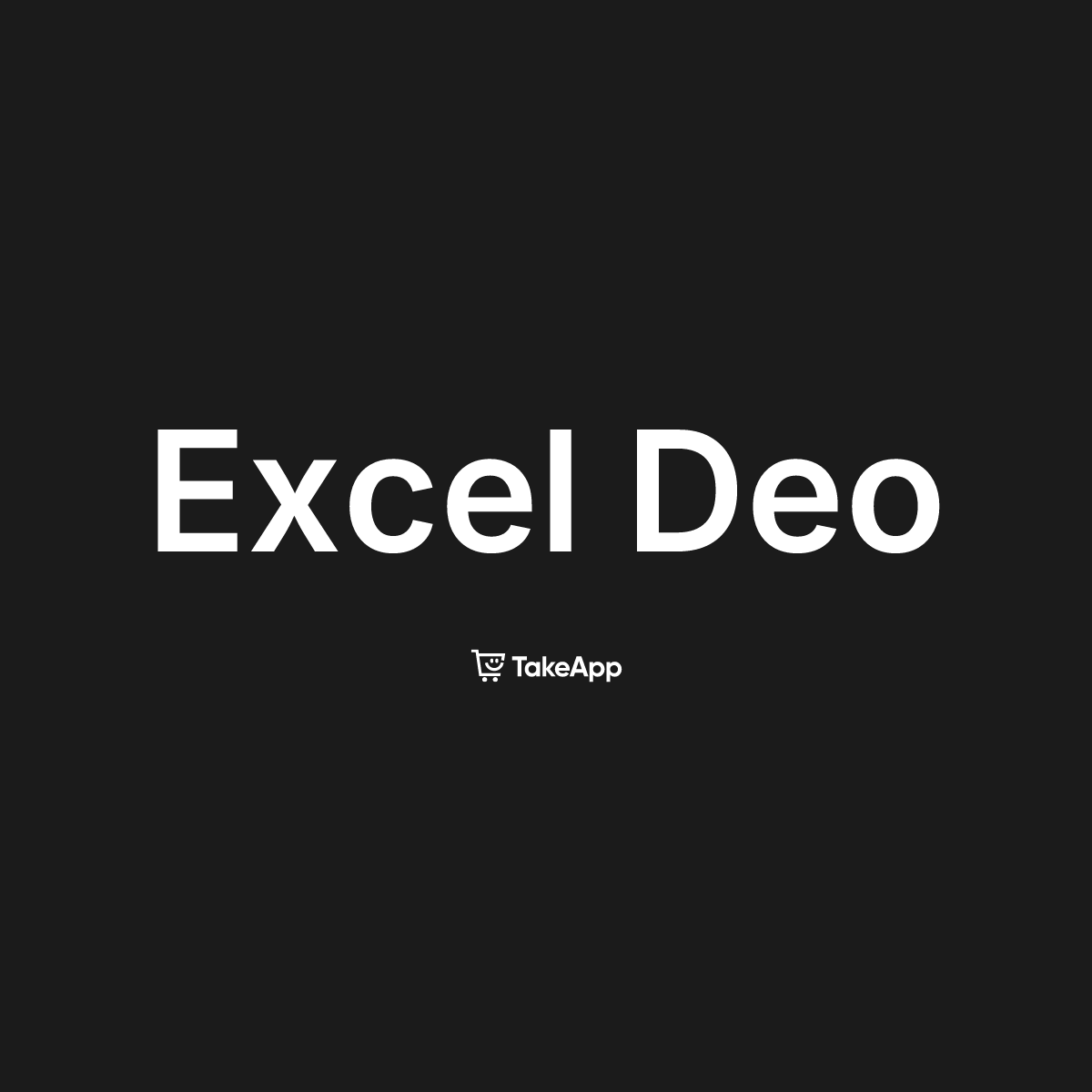Excel Deo | Take App