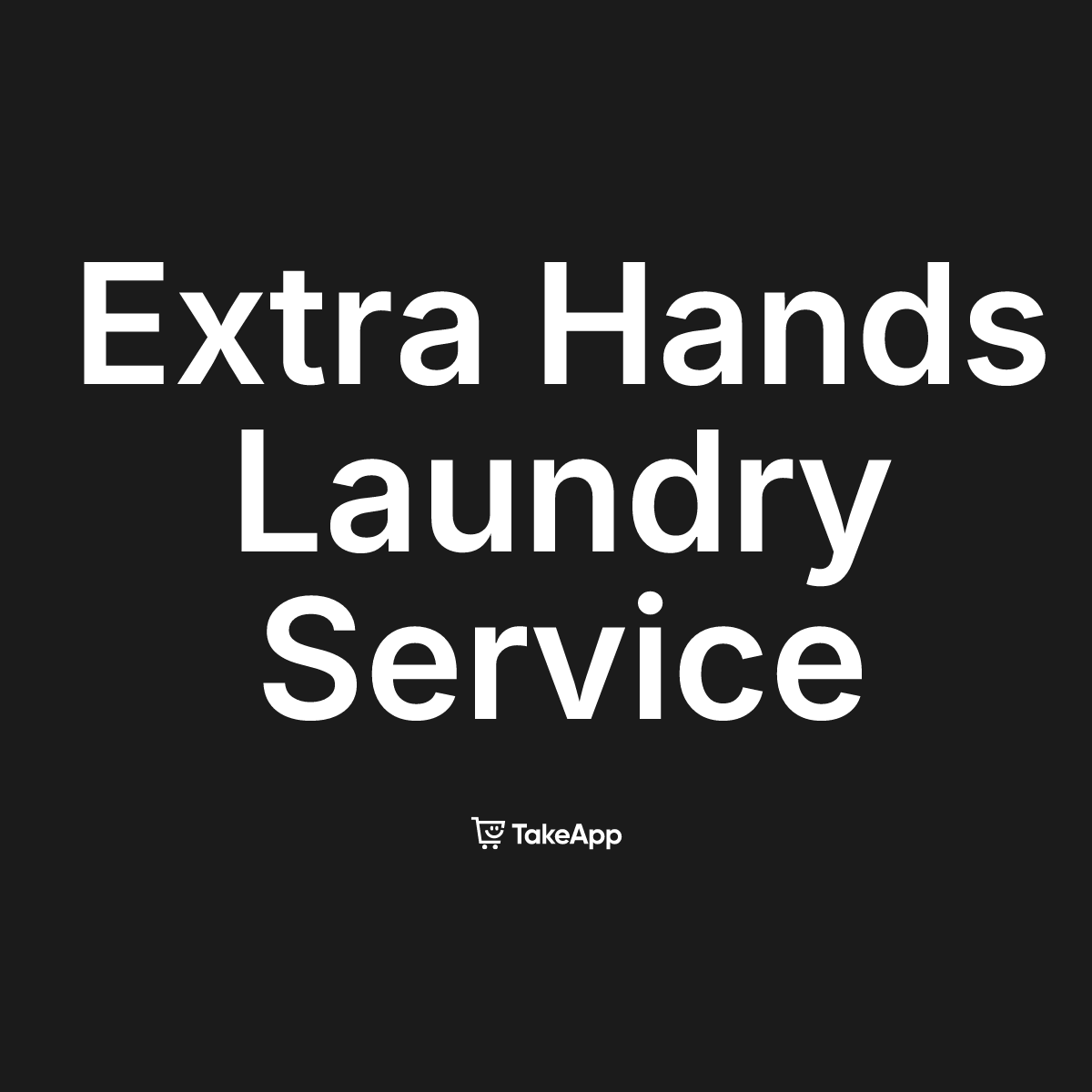 Extra Hands Laundry Service | Take App