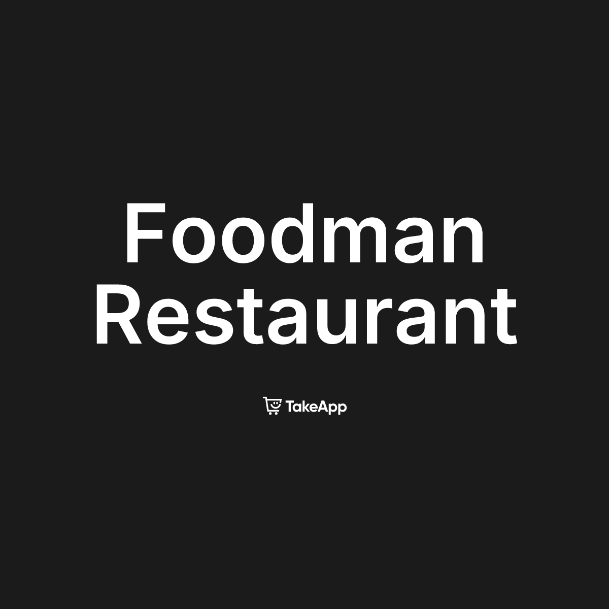 Foodman Restaurant | Take App
