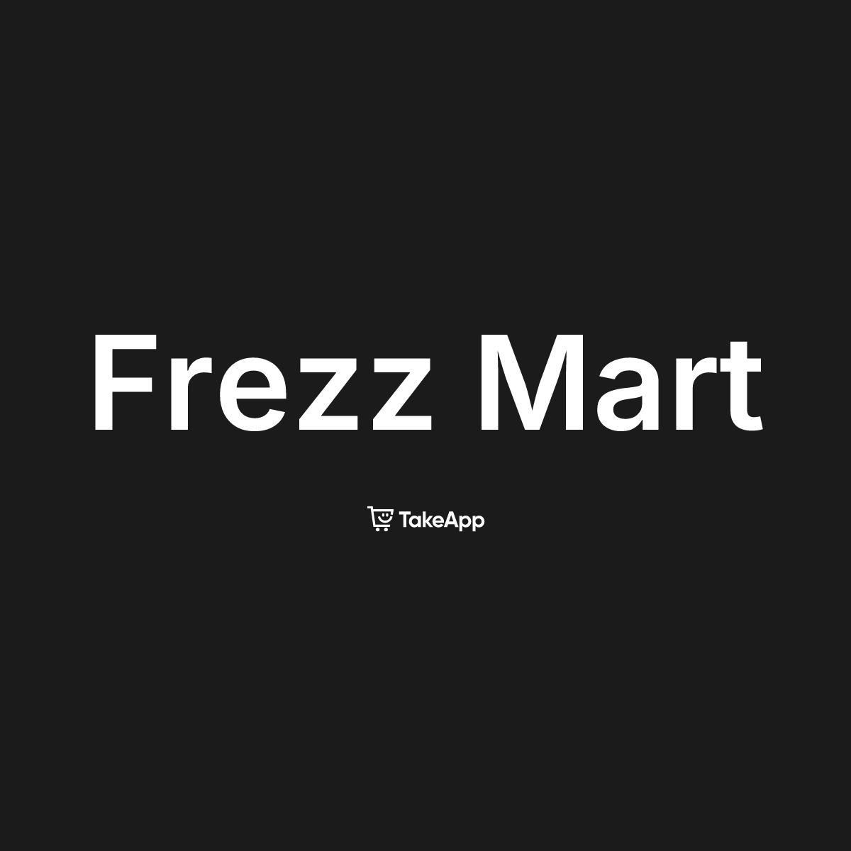 Frezz Mart | Take App