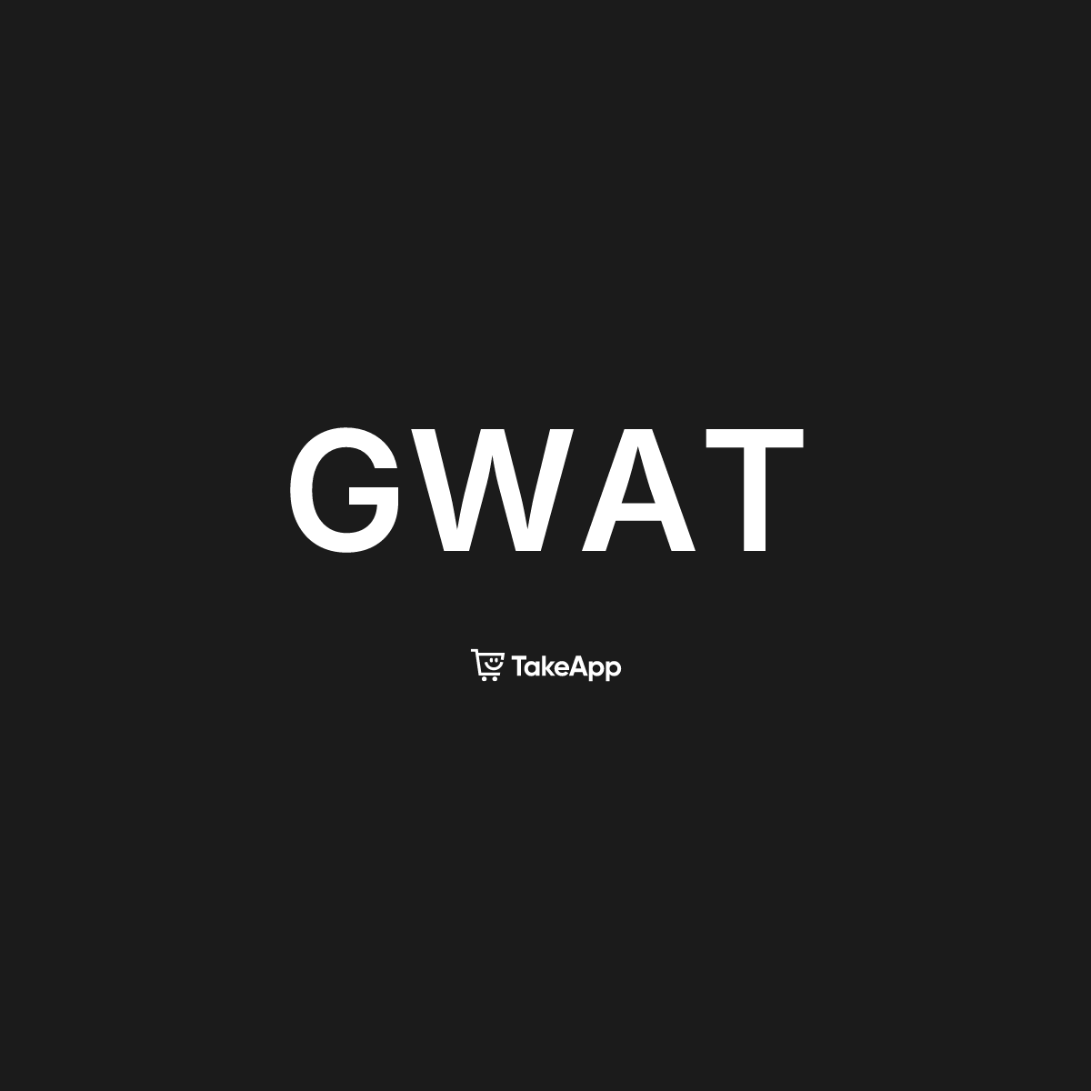 GWAT | Take App