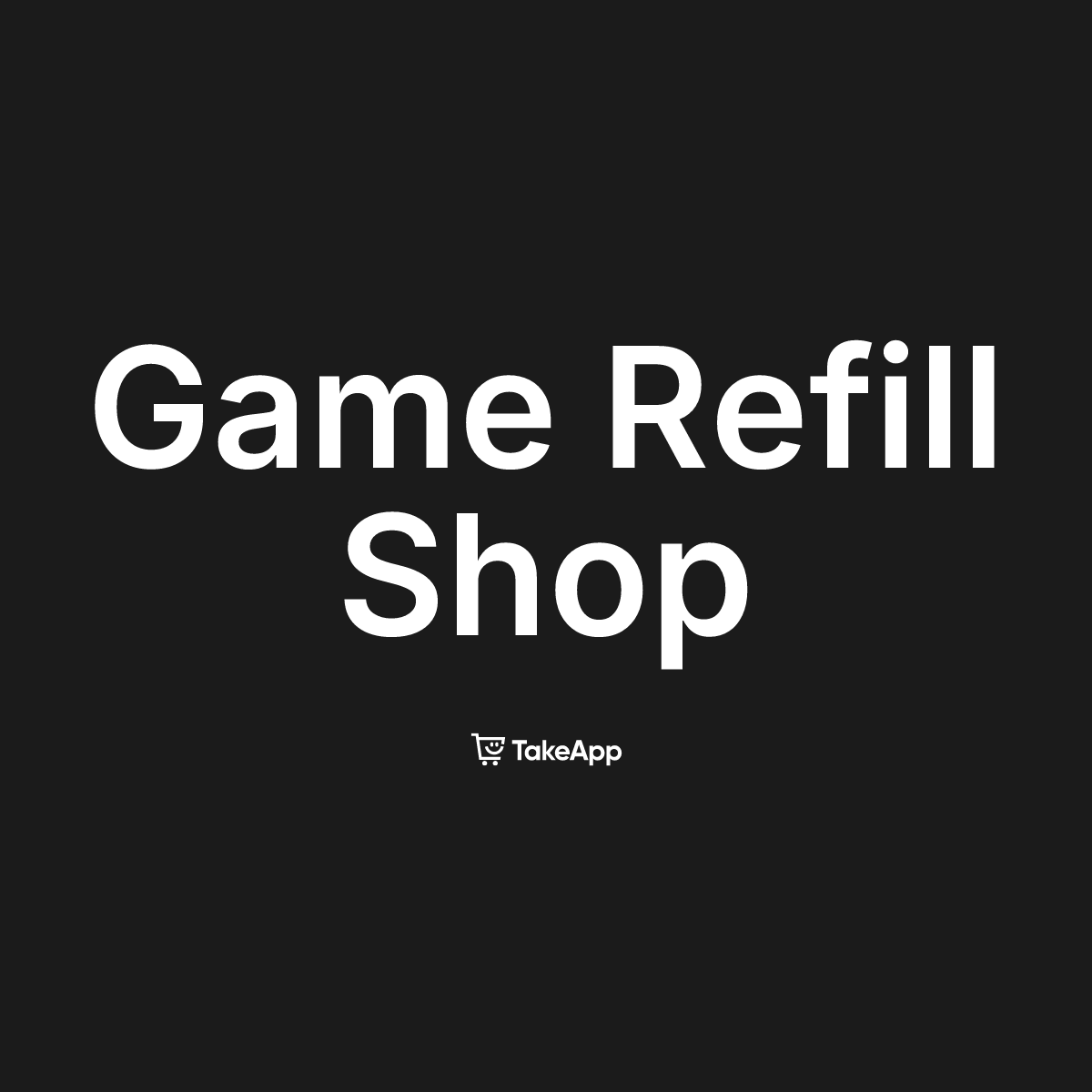 Game Refill Shop | Take App
