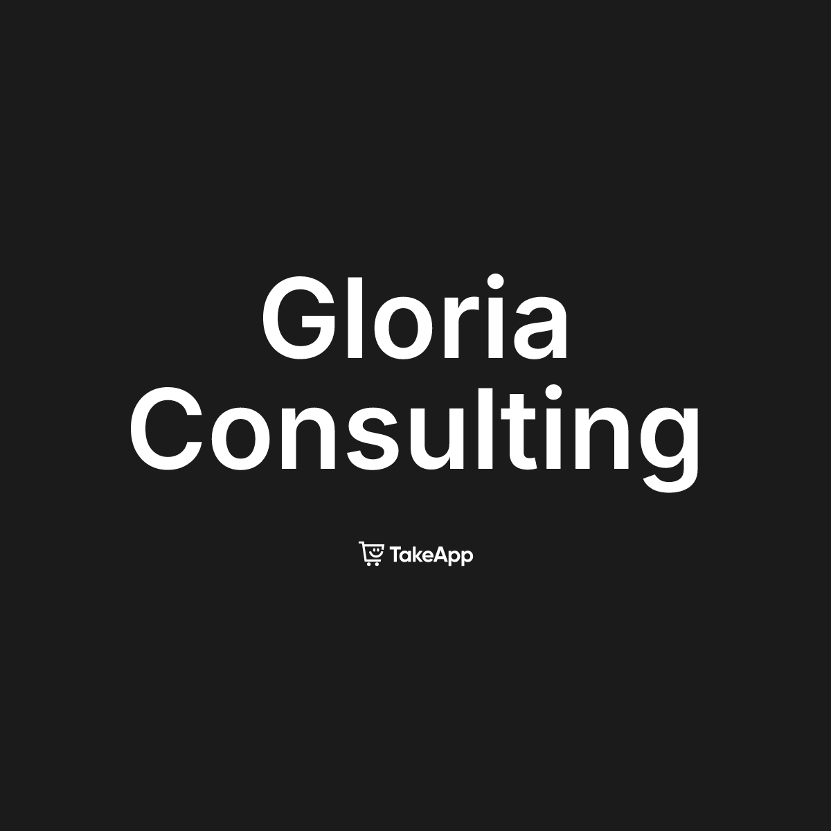 Gloria Consulting | Take App