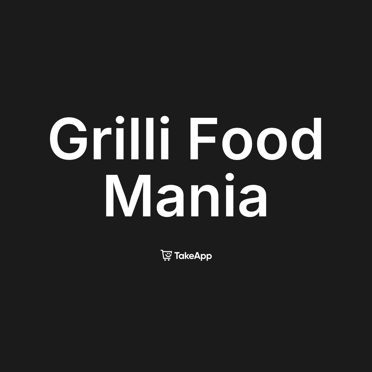 Grilli Food Mania | Take App