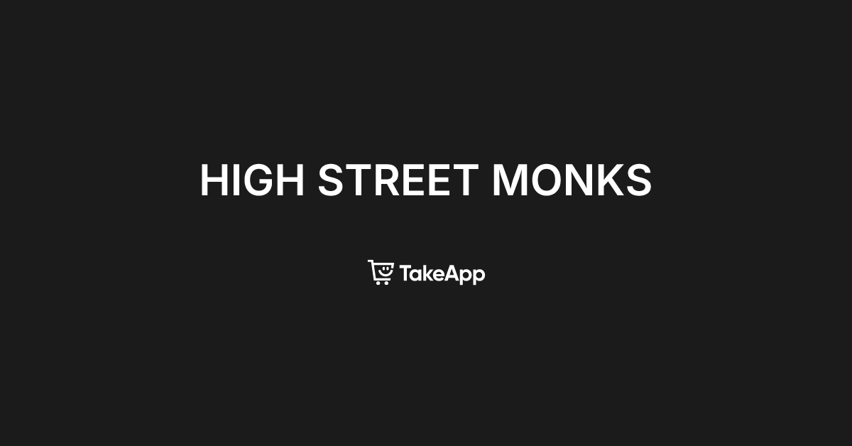 HIGH STREET MONKS | Take App