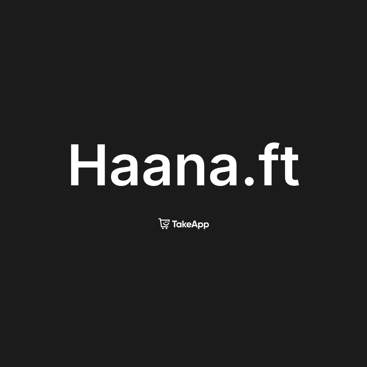 Haana.ft | Take App