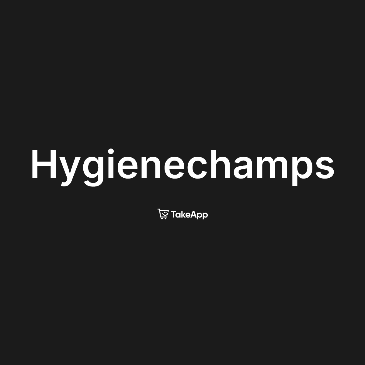 Hygienechamps | Take App