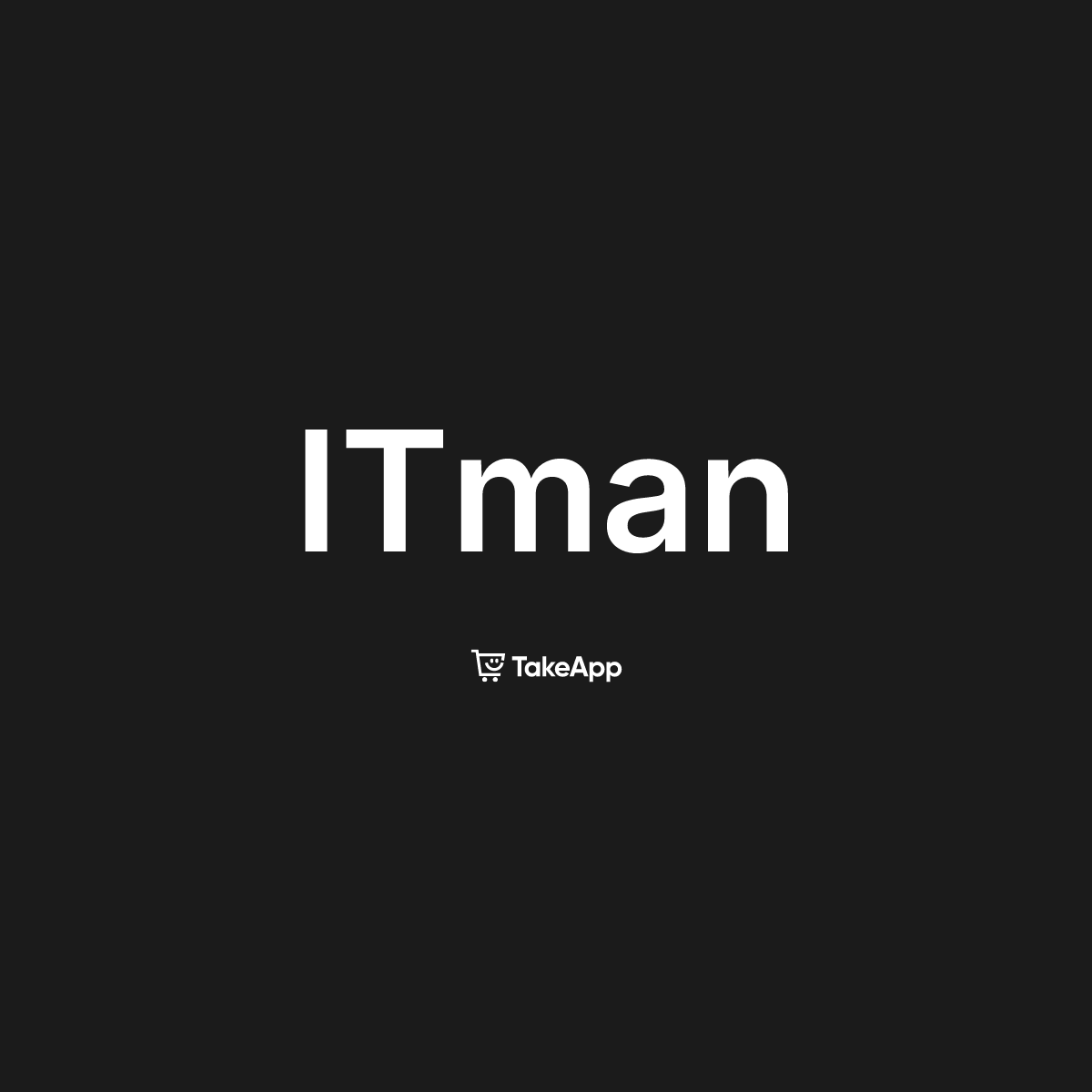 ITman | Take App
