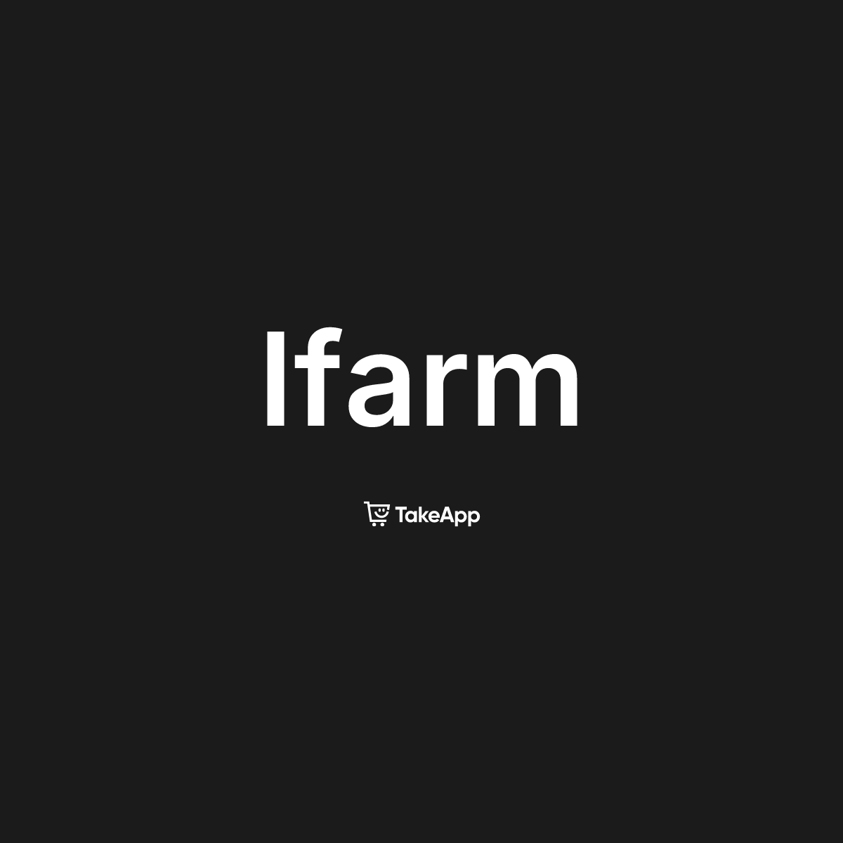 Ifarm | Take App