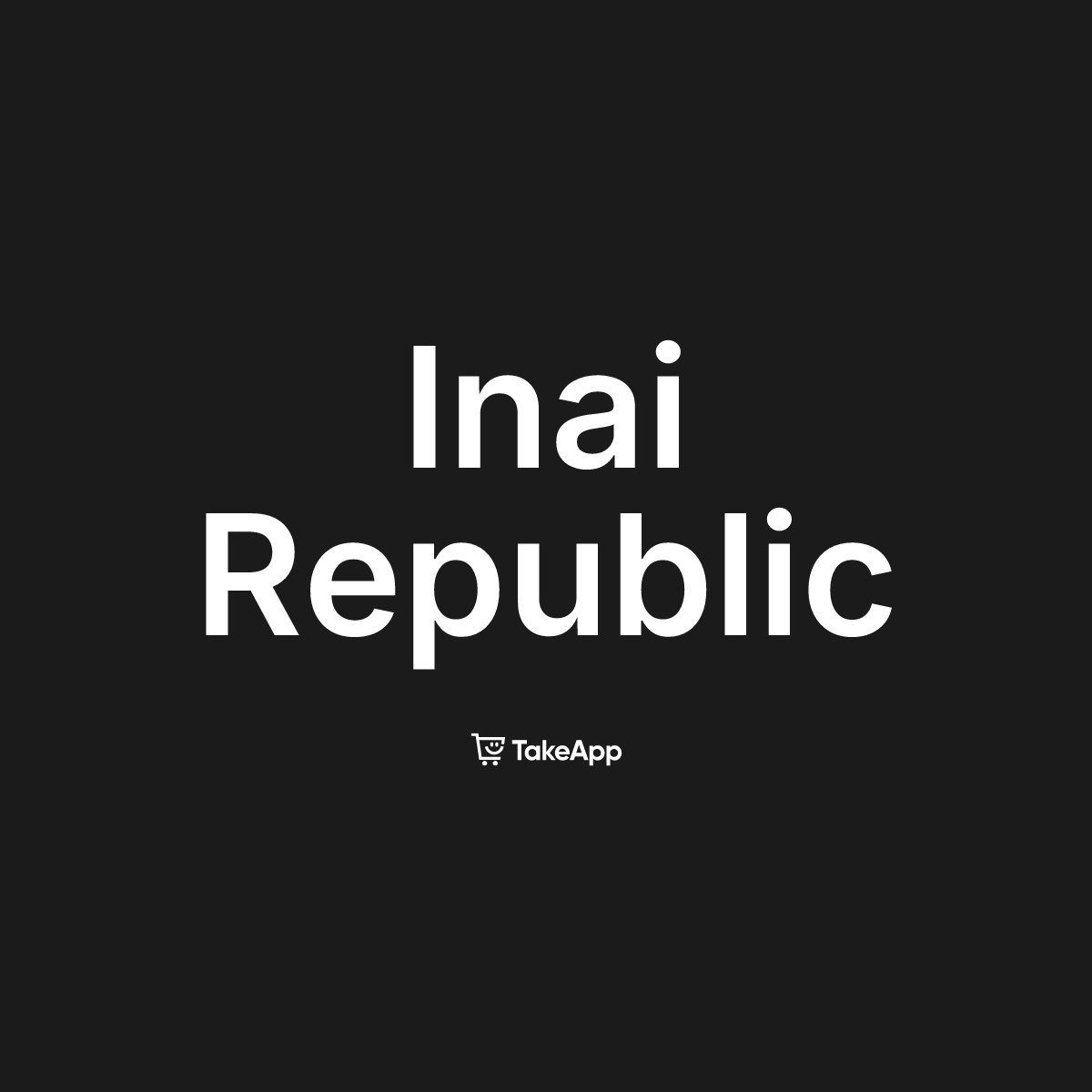 Inai Republic | Take App