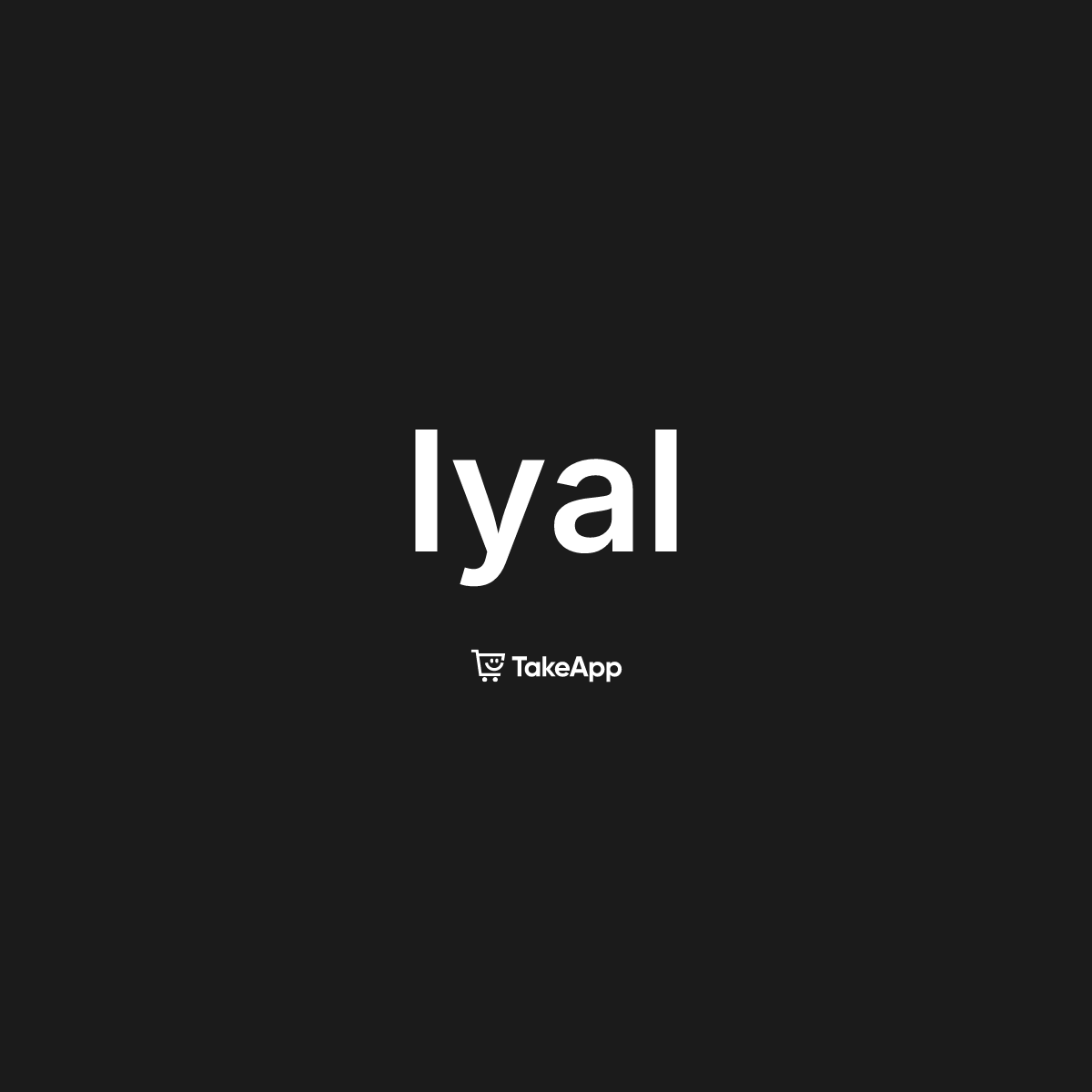 Iyal | Take App