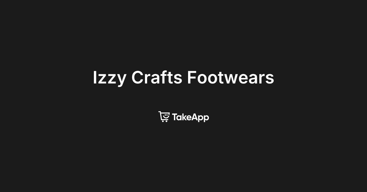Izzy Crafts Footwears | Take App