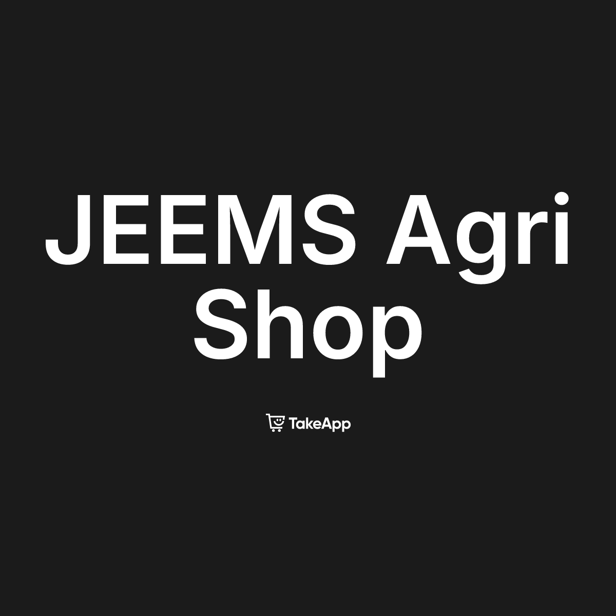 JEEMS Agri Shop | Take App