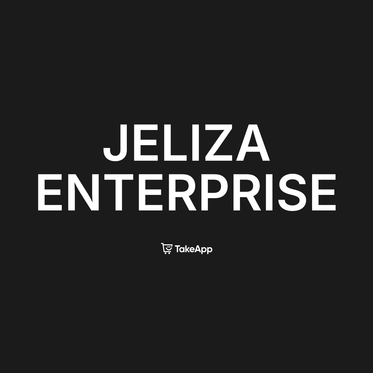 JELIZA ENTERPRISE | Take App