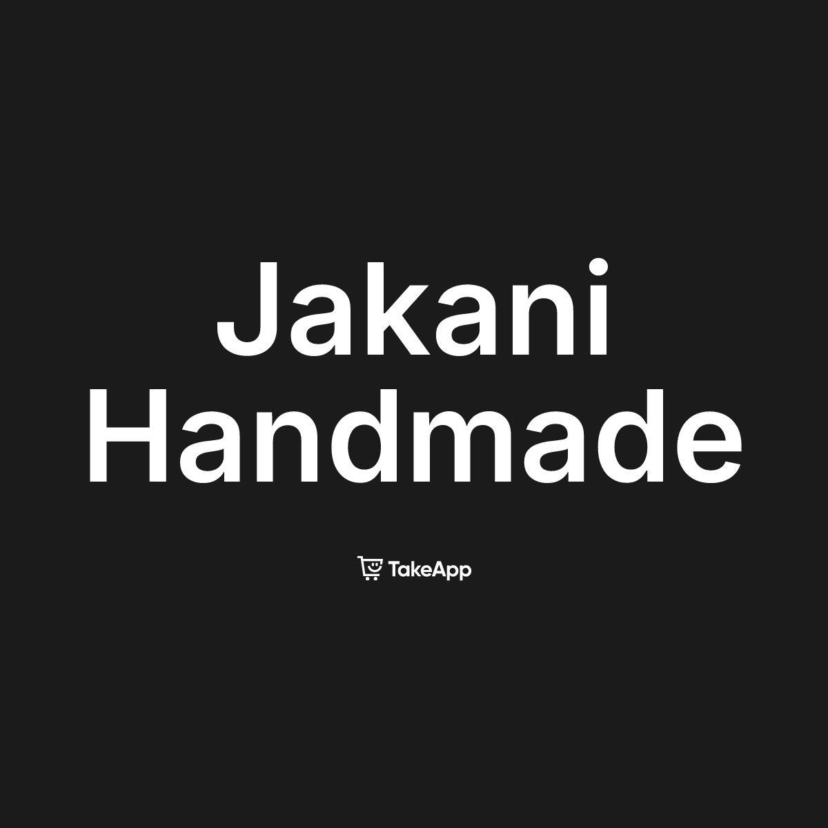 Jakani Handmade | Take App