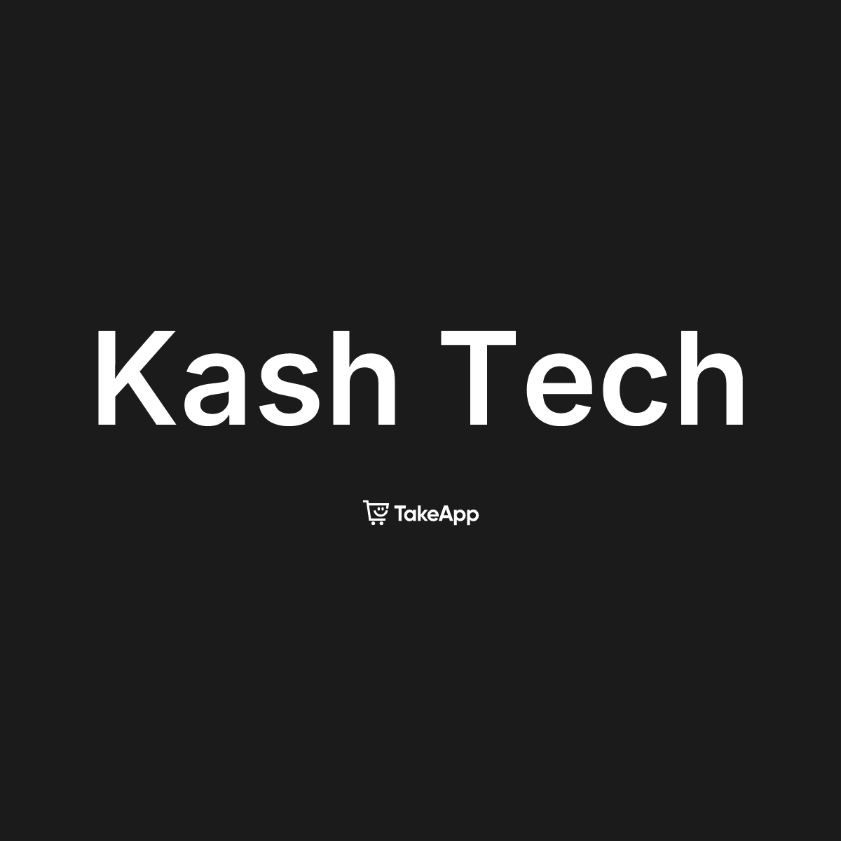 Kash Tech | Take App