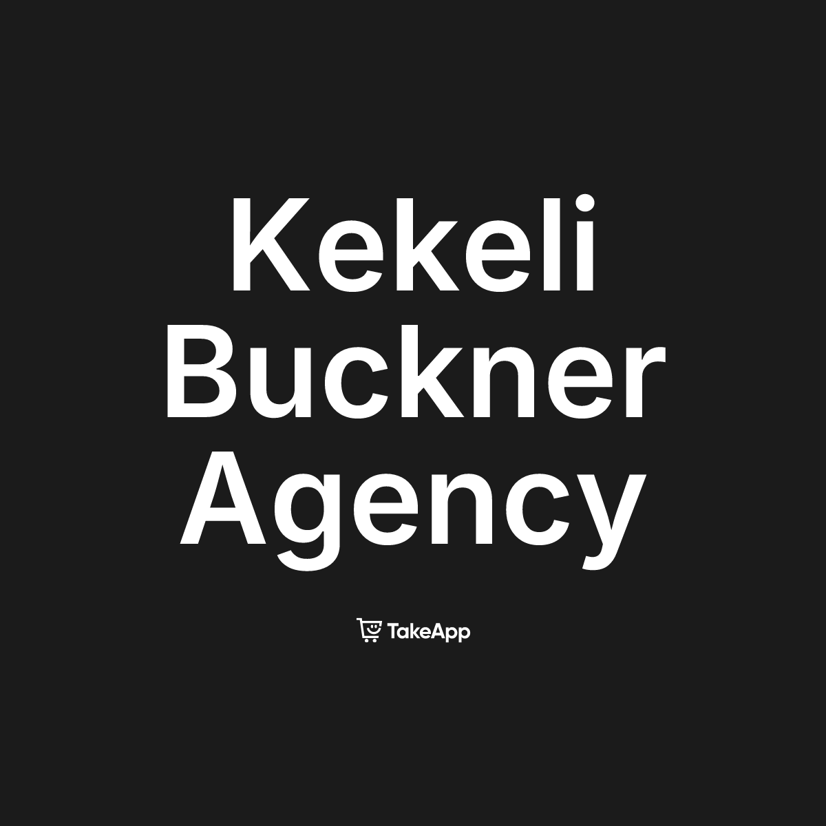 Kekeli Buckner Agency | Take App