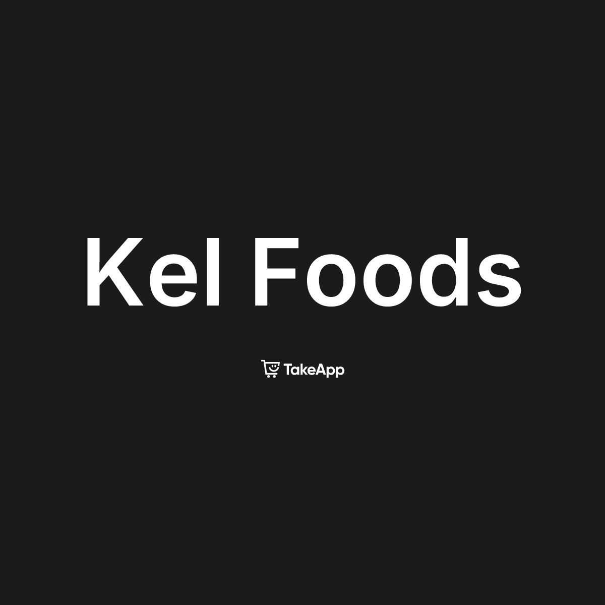 Kel Foods | Take App