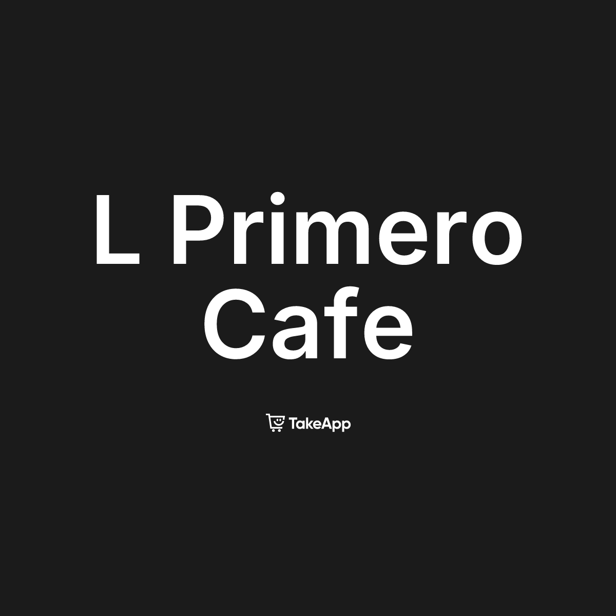L Primero Cafe | Take App