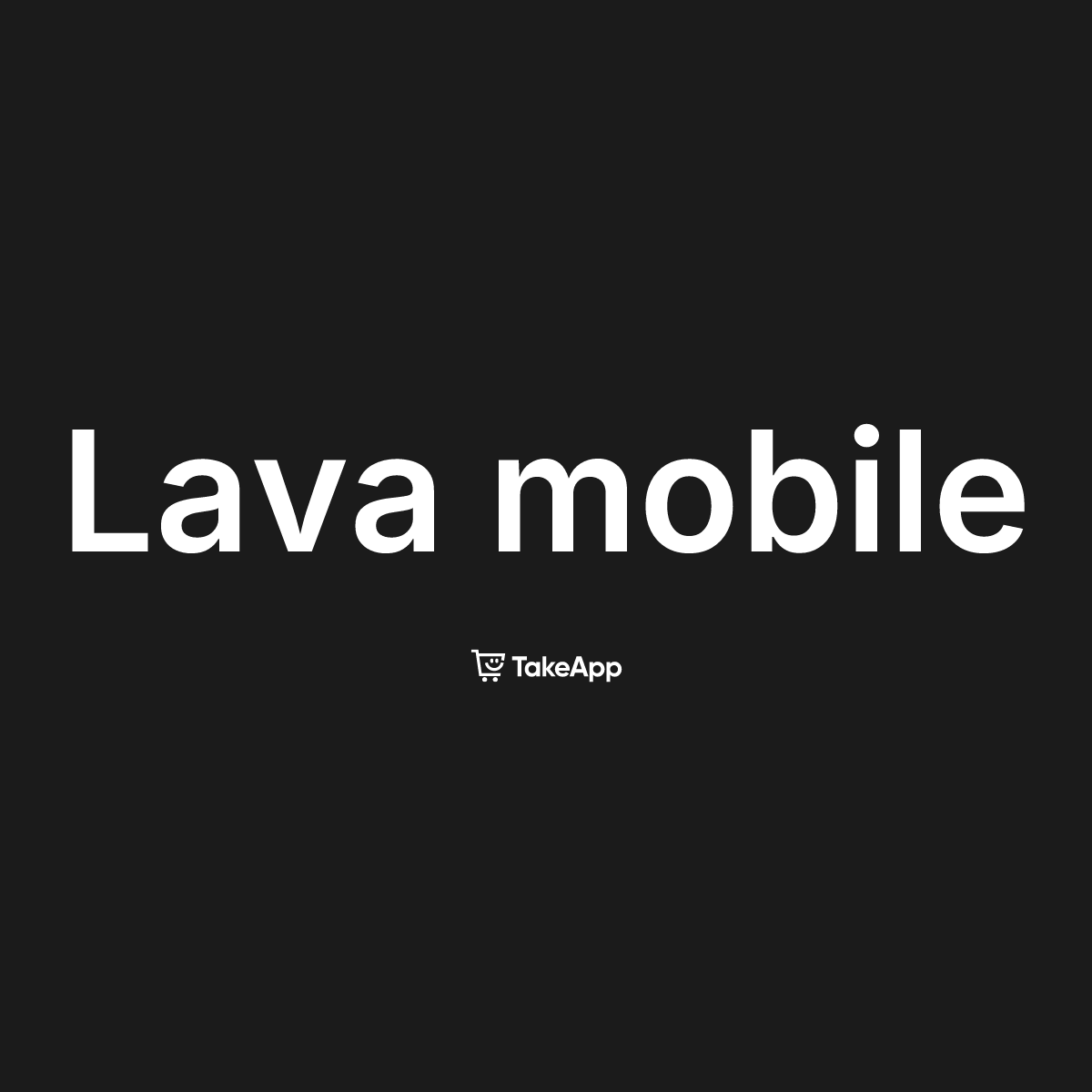 Lava mobile | Take App