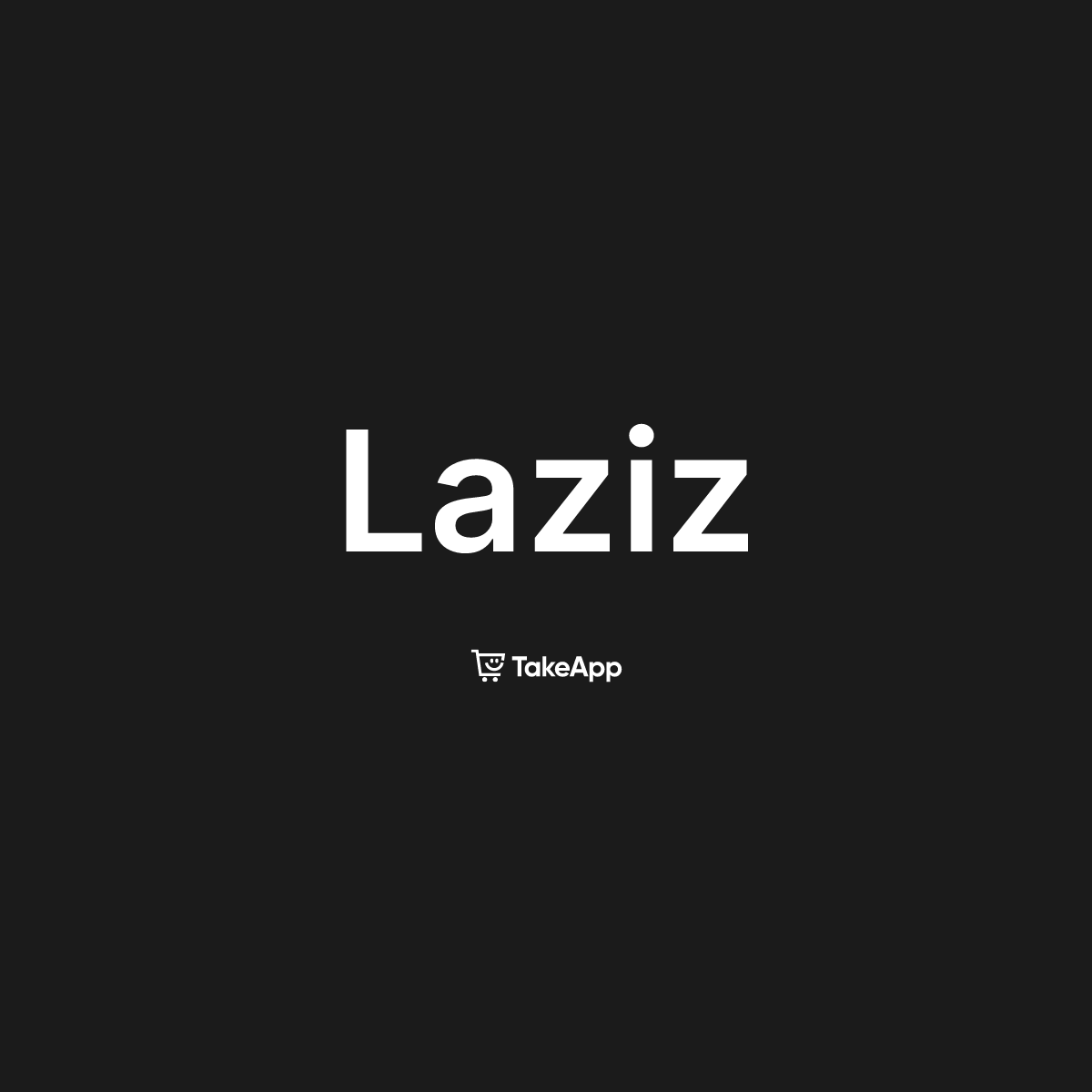 Laziz | Take App