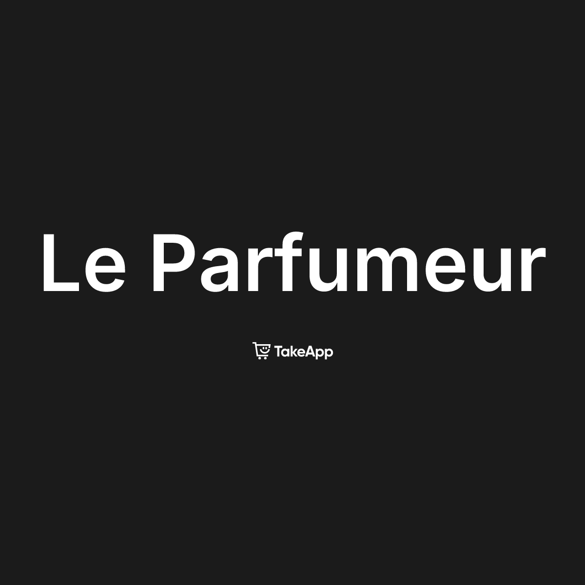 Le Parfumeur | Take App