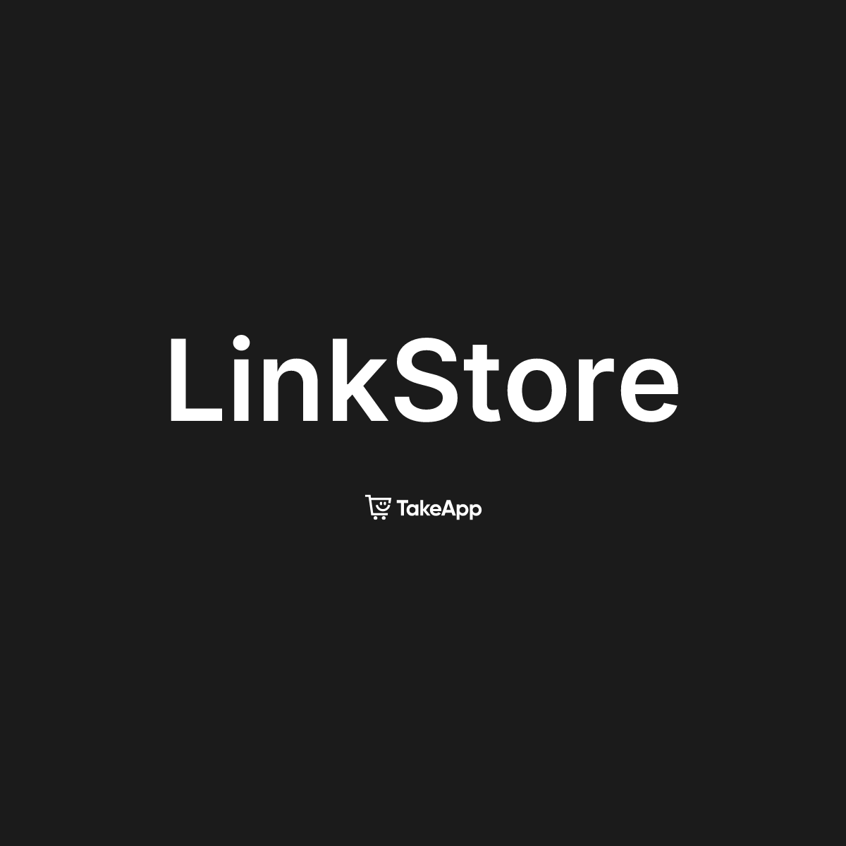 LinkStore | Take App
